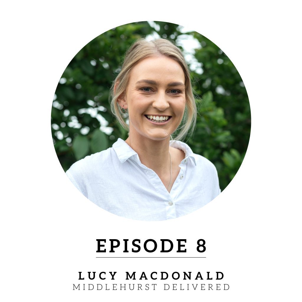 S1 Ep8: Lucy MacDonald, Middlehurst Delivered - Young Country